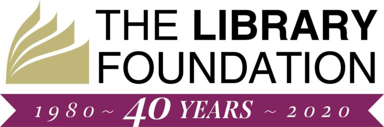 The Library Foundation | Benefiting, Promoting, Supporting, Encouraging ...