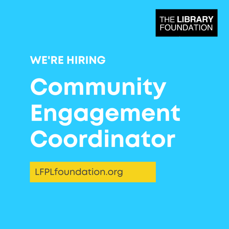 Join Our Team Community Engagement Coordinator | The Library Foundation