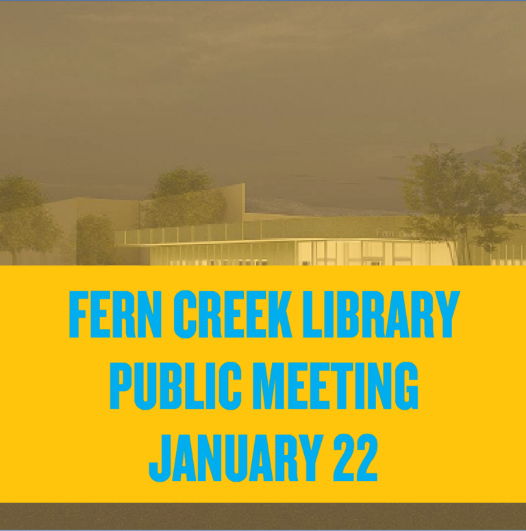 Fern Creek Public Library Meeting | The Library Foundation